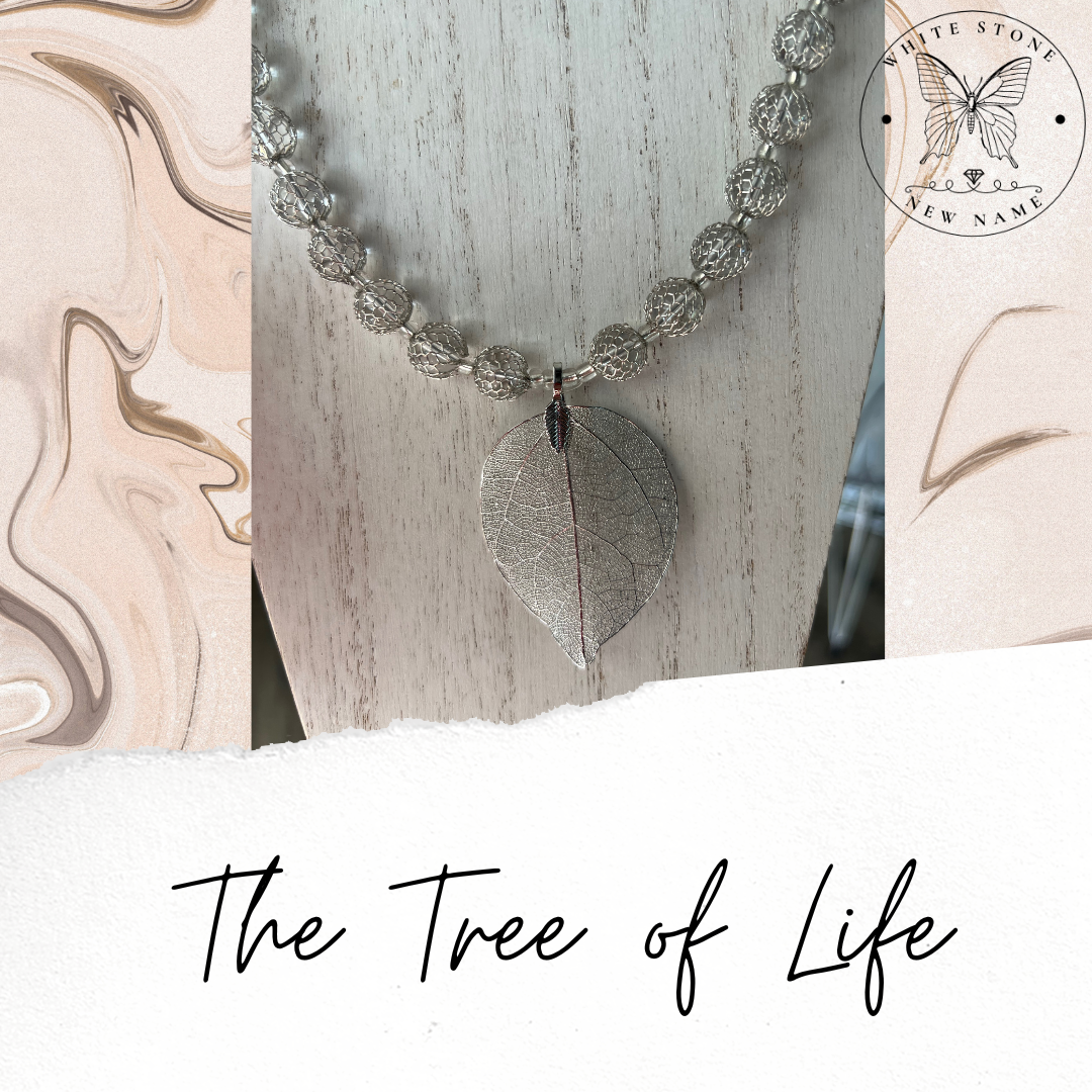 The Tree of Life – White Stone New Name